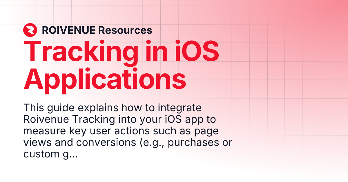 Tracking in iOS Applications | ROIVENUE Resources
